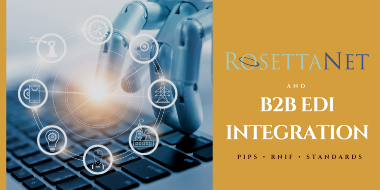 RosettaNet and B2B EDI Integration: All you need to know | EDI2XML