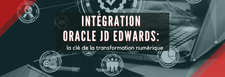 Intégration Oracle JD Edwards: Transformation Numérique | EDI2XML